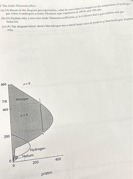 Solved 2 The Joule-Thomson effect. (a) (3) Based on the | Chegg.com