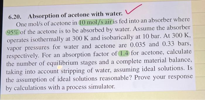 Solved 6.20. Absorption of acetone with water. One mol/s of | Chegg.com
