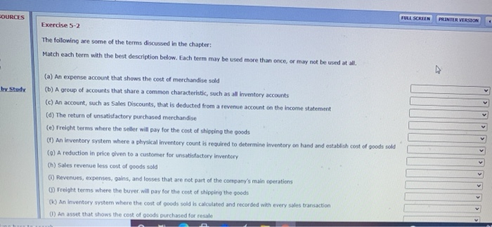 Solved OURCES FULL SCREEN PRINTER VERSION Exercise 5-2 The | Chegg.com