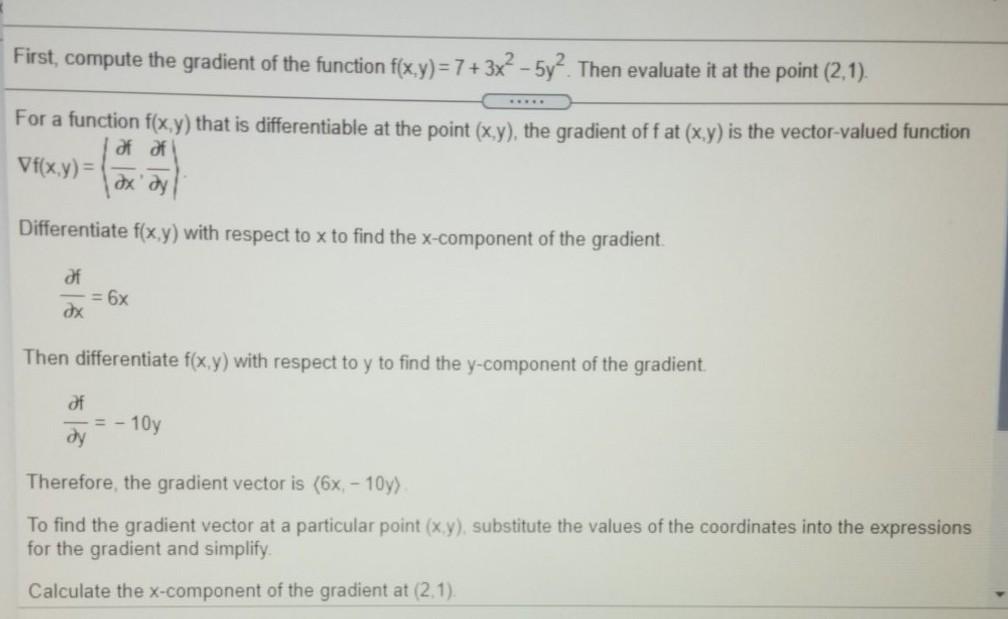 Solved THe gradient is (x,y)= ( , ) The gradient at ( | Chegg.com