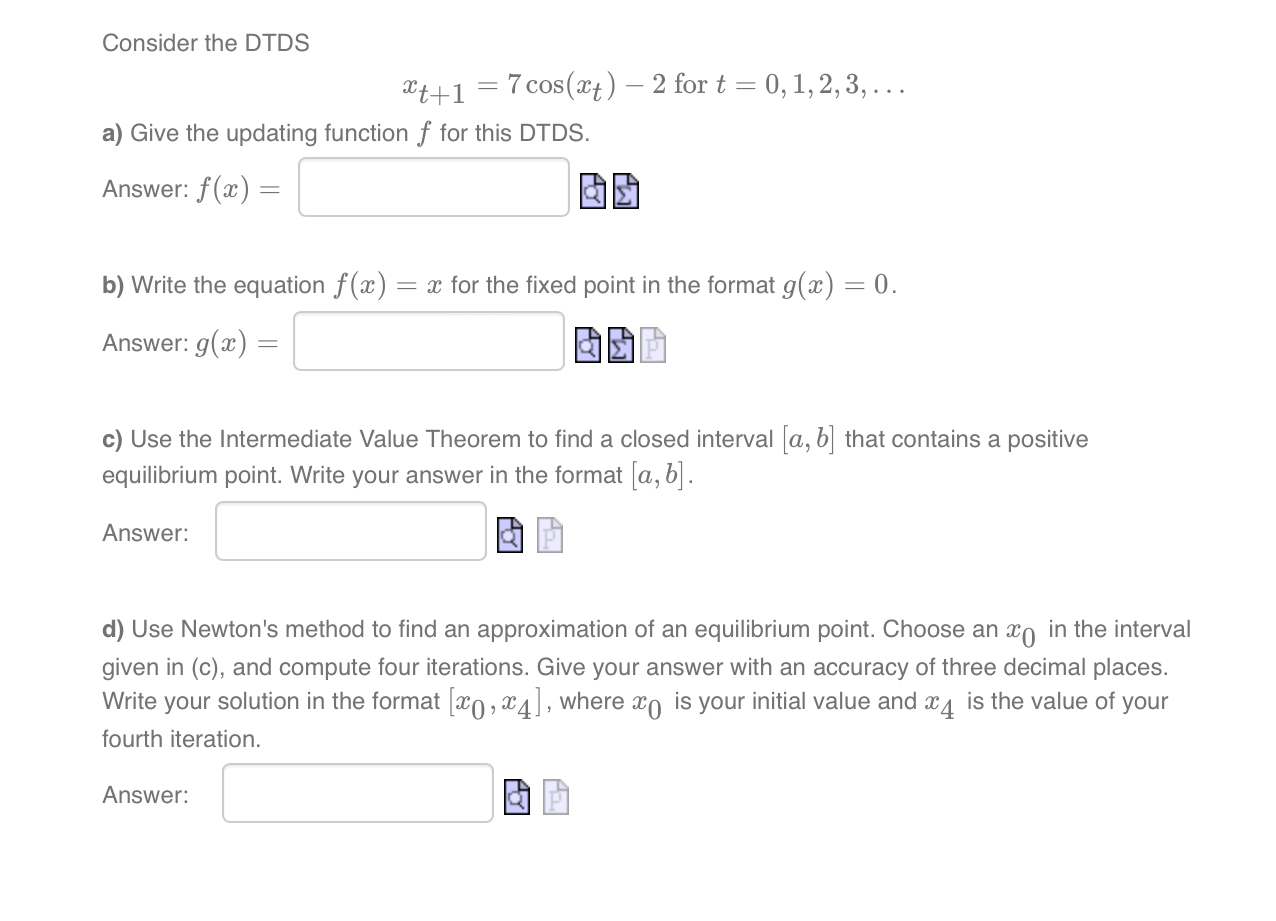 Solved Consider the DTDSxt+1=7cos(xt)-2 ﻿for | Chegg.com