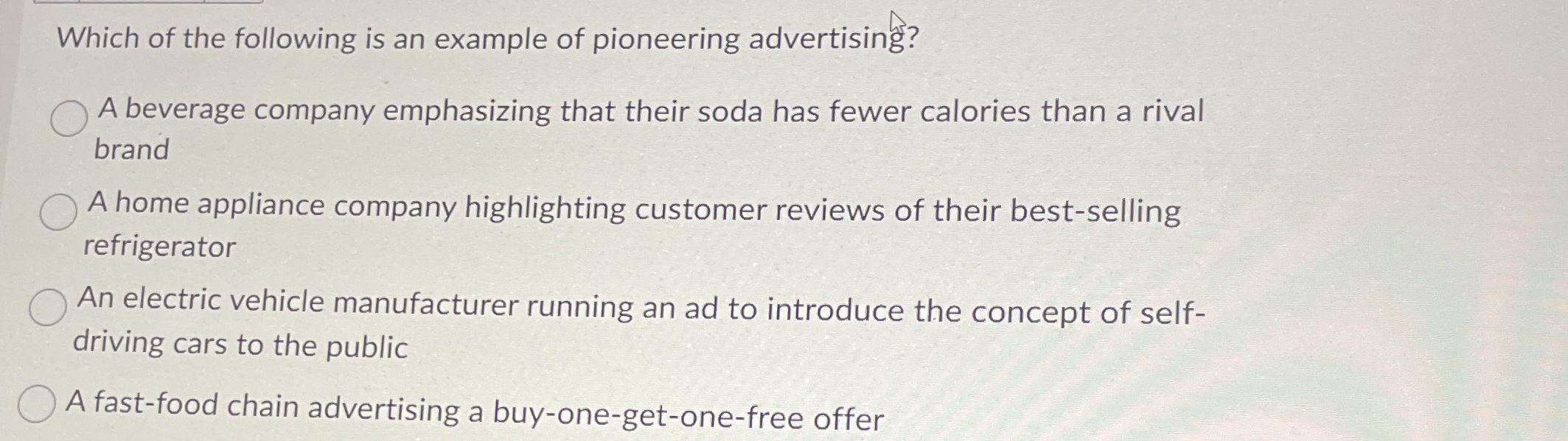 Solved Which of the following is an example of pioneering | Chegg.com