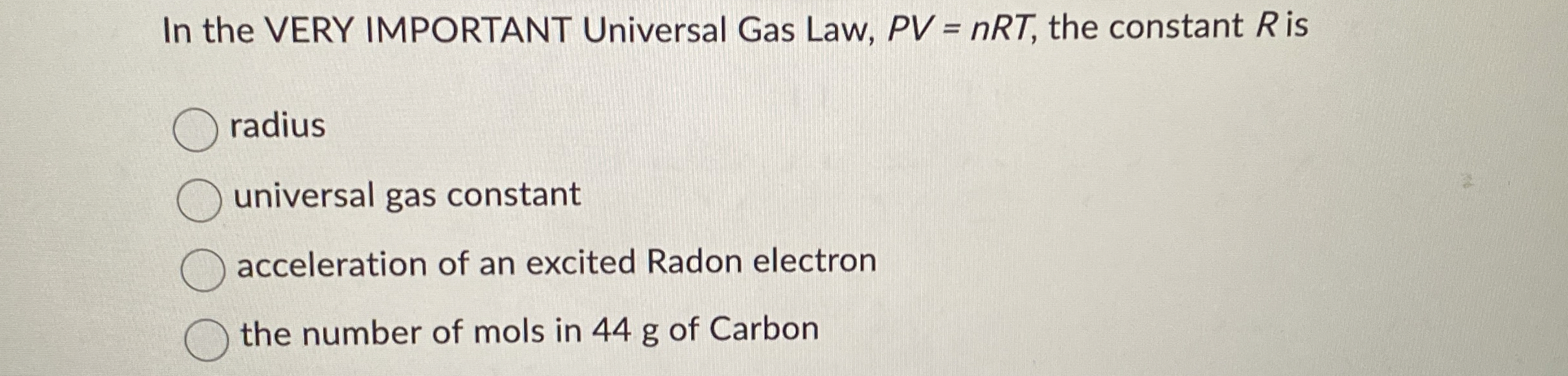 High Quality SOLUTION In the VERY IMPORTANT Universal Gas Law, PV=nRT ...