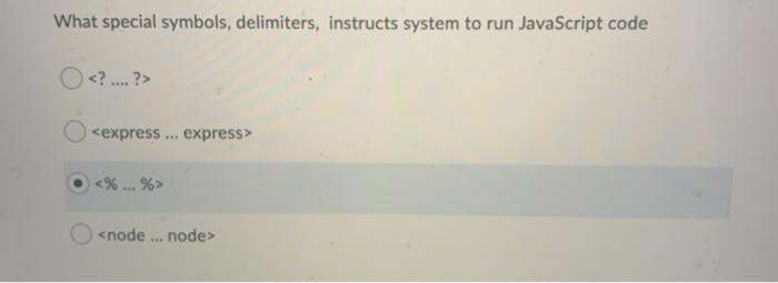 Solved What special symbols, delimiters, instructs system to | Chegg.com