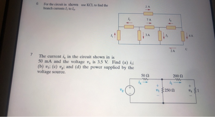 Solved 6 For the circuit in shown use KCL to find the branch | Chegg.com