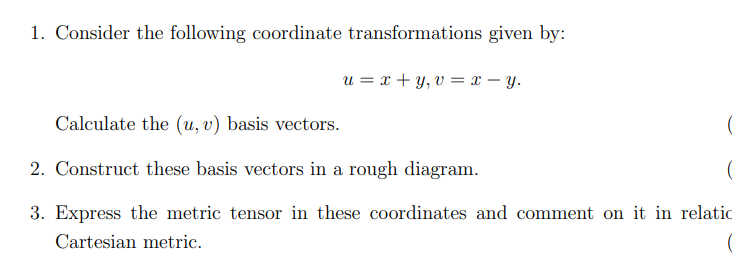 Solved Consider the following coordinate transformations | Chegg.com