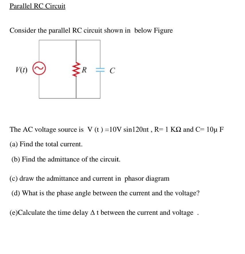 Solved Parallel RC Circuit Consider the parallel RC circuit | Chegg.com