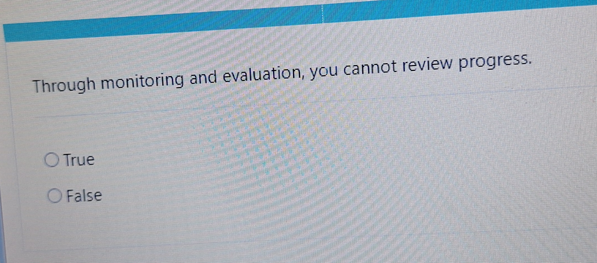 Solved Through monitoring and evaluation, you cannot review | Chegg.com
