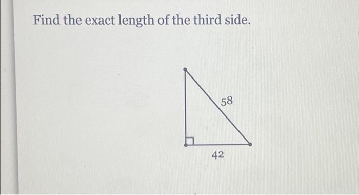 Solved Find the exact length of the third side. | Chegg.com