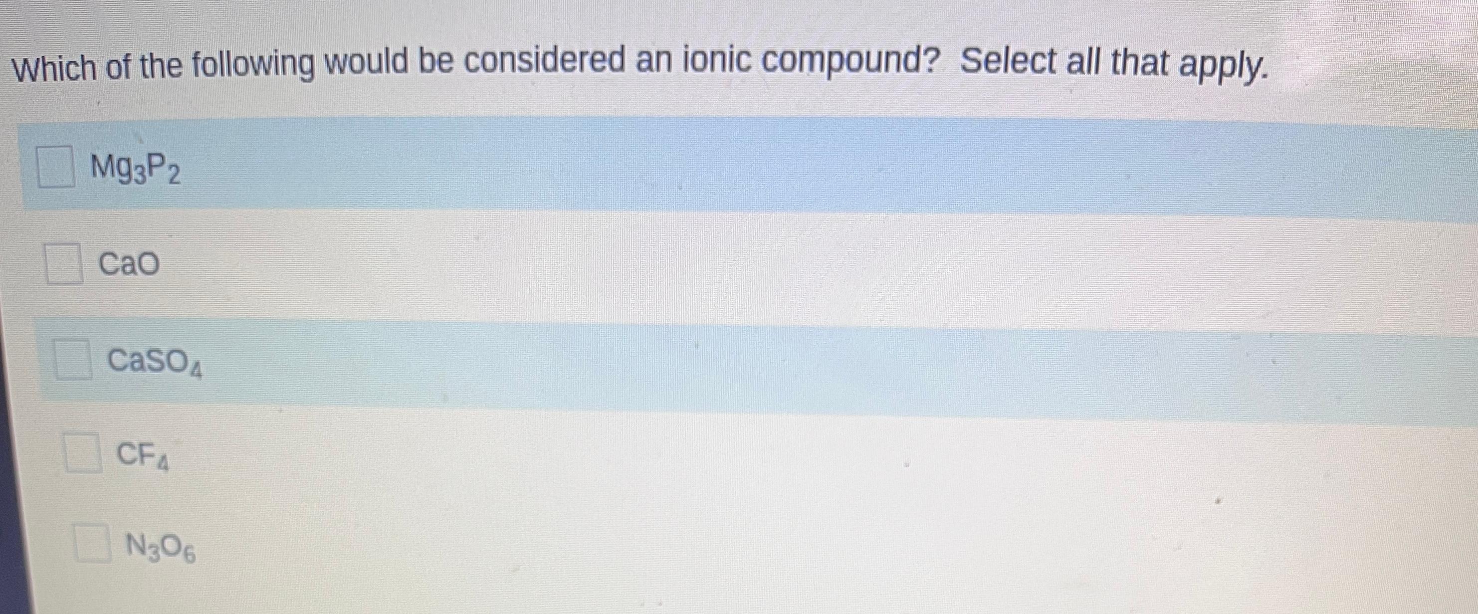 Solved Which of the following would be considered an ionic | Chegg.com