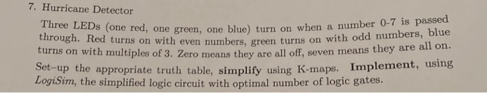 Solved 7. Hurricane Detector Three LEDs (one red, one green, | Chegg.com