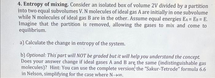 Solved 4. Entropy of mixing. Consider an isolated box of | Chegg.com