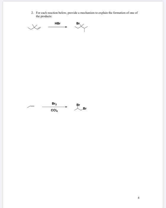 Solved 2. For each reaction below, provide a mechanism to | Chegg.com