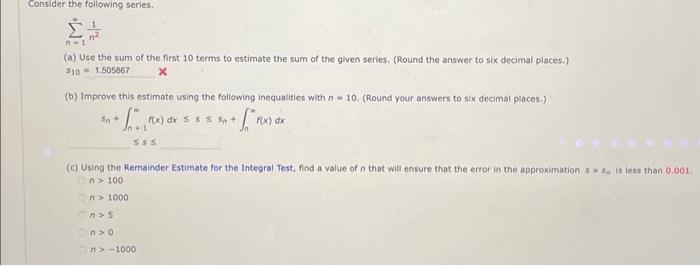 Solved Consider the following series. ∑n=1∞n21 (a) Use the | Chegg.com