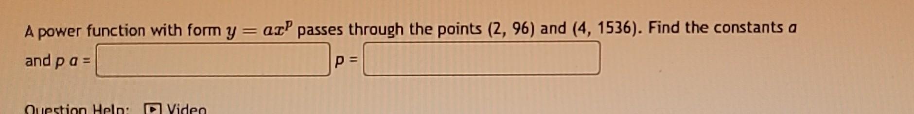 Solved A power function with form g ar passes through the | Chegg.com