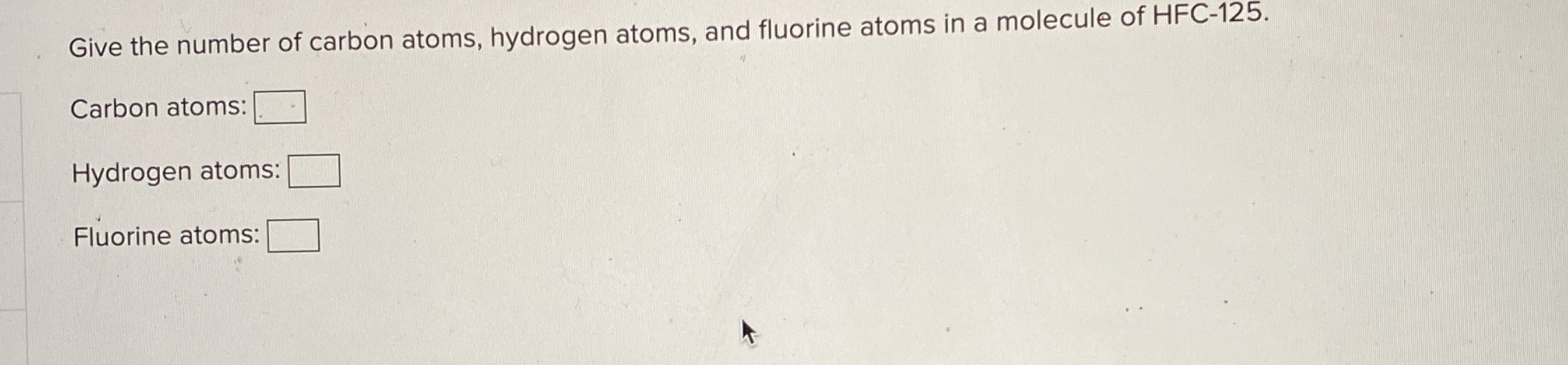 Solved Give the number of carbon atoms, hydrogen atoms, and | Chegg.com