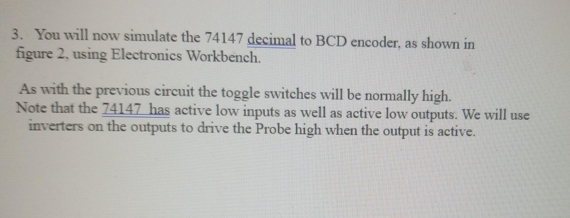 Solved 3. You will now simulate the 74147 decimal to BCD | Chegg.com