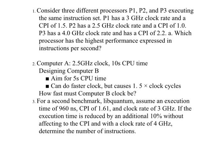 Solved 1. Consider three different processors P1,P2, and P3 | Chegg.com