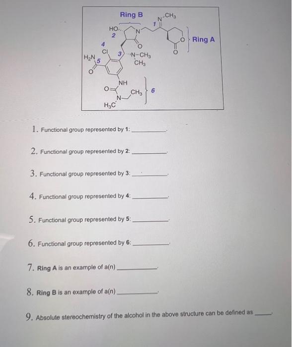 Solved H₂N 5 4 CI но.. 2 H3C Ring B 3 N-CH3 CH3 NH 1. | Chegg.com