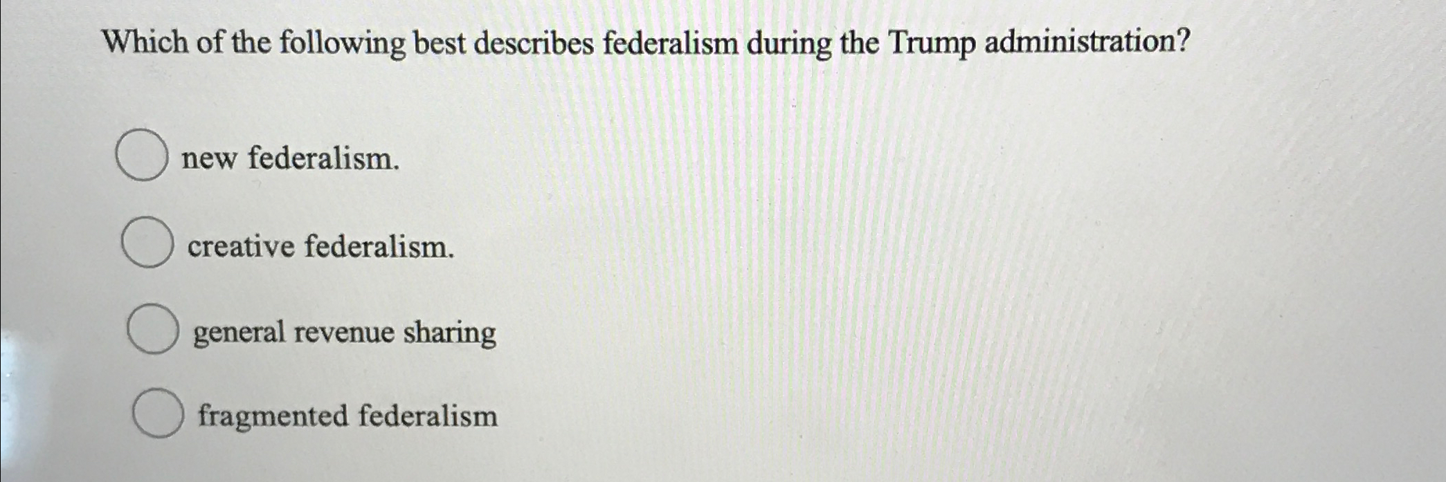 Solved Which of the following best describes federalism | Chegg.com