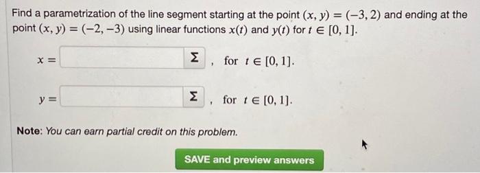 Solved Find a parametrization of the line segment starting | Chegg.com