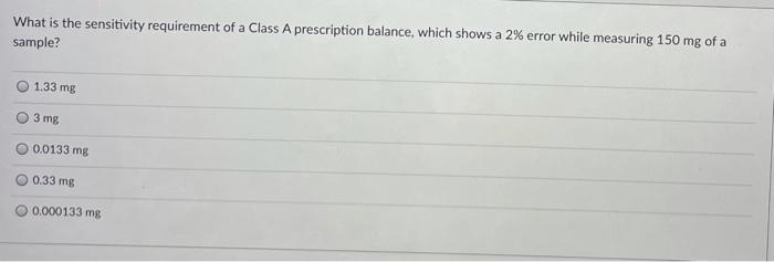 Solved What is the sensitivity requirement of a Class A | Chegg.com