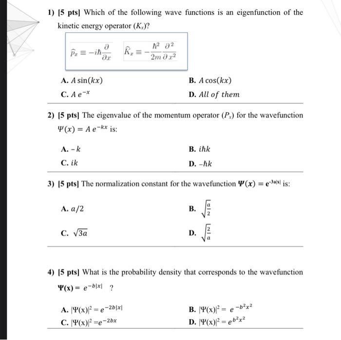 Solved 1) 15 pts) Which of the following wave functions is | Chegg.com