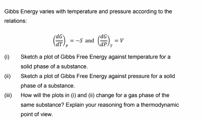 Solved Gibbs Energy varies with temperature and pressure | Chegg.com