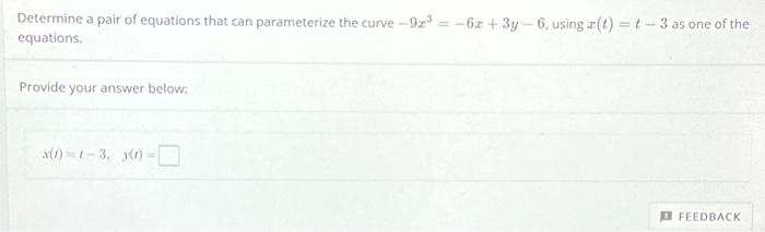 Solved Determine a pair of equations that can parameterize | Chegg.com
