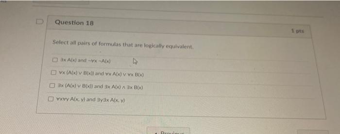 Solved Select all pairs of formulas that are logically | Chegg.com