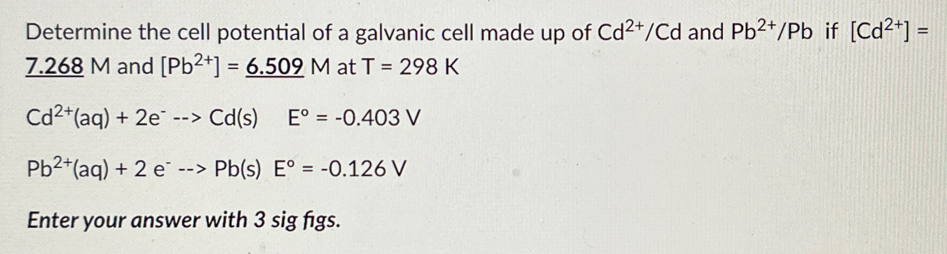 Solved Determine the cell potential of a galvanic cell made | Chegg.com