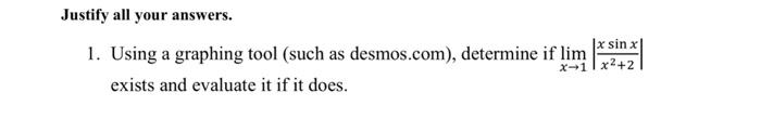 Solved Justify all your answers. 1. Using a graphing tool | Chegg.com