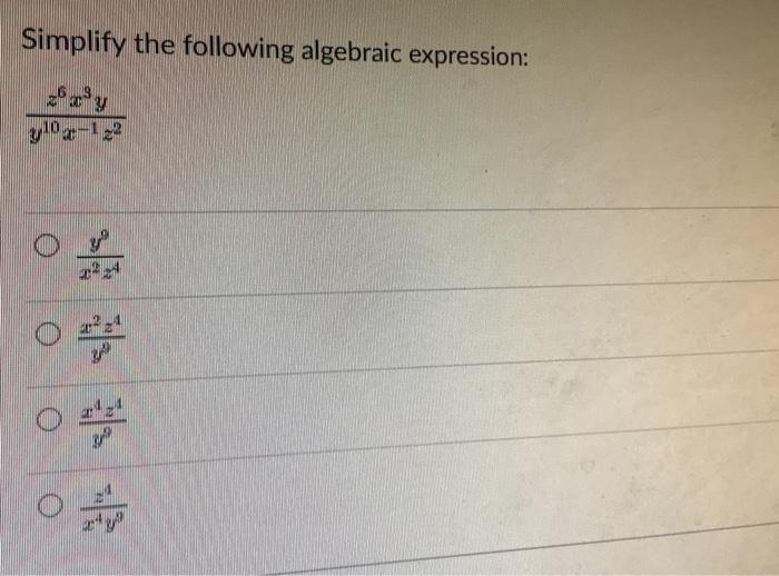 Solved Simplify the following algebraic expression: | Chegg.com