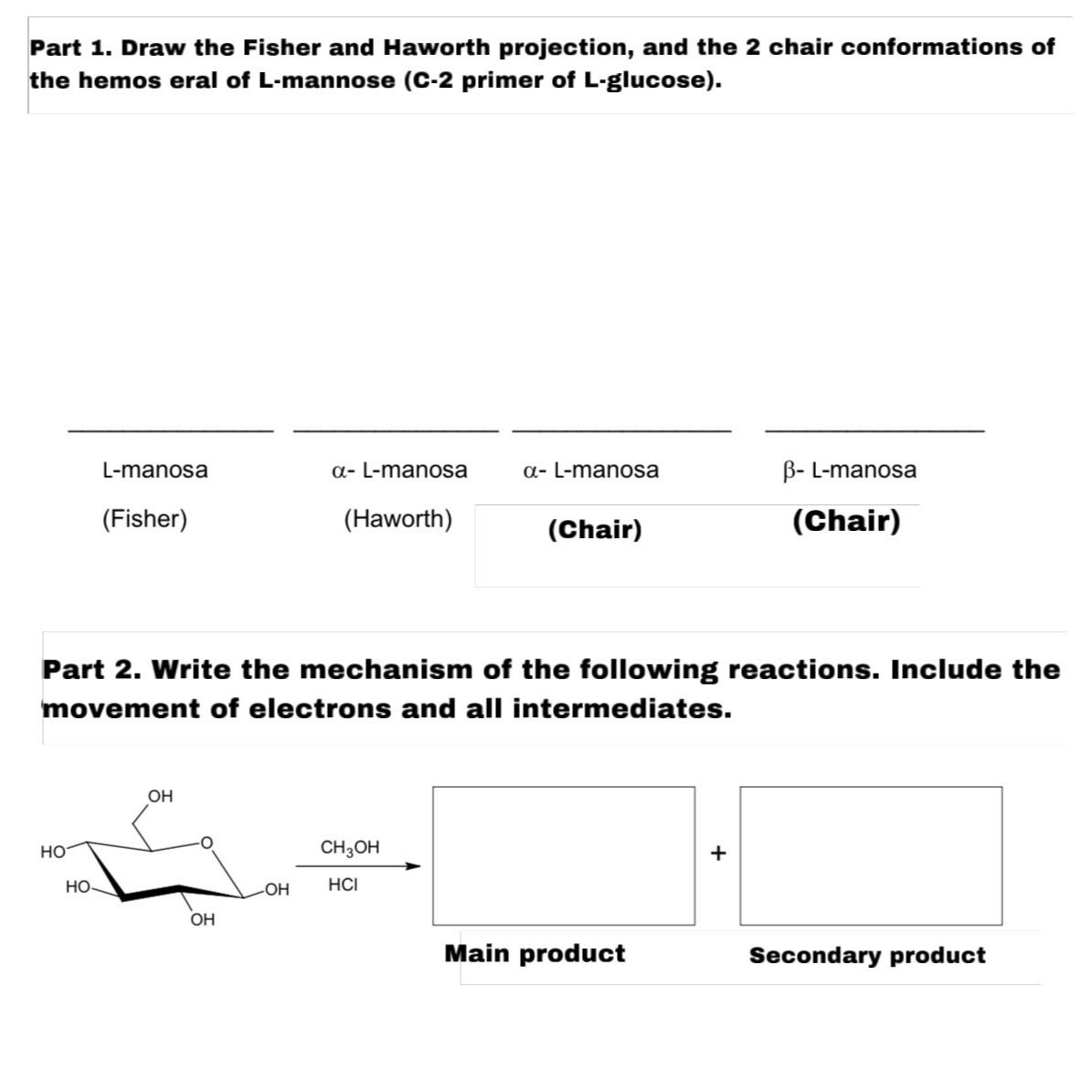 Solved Part 1. ﻿Draw the Fisher and Haworth projection, and | Chegg.com