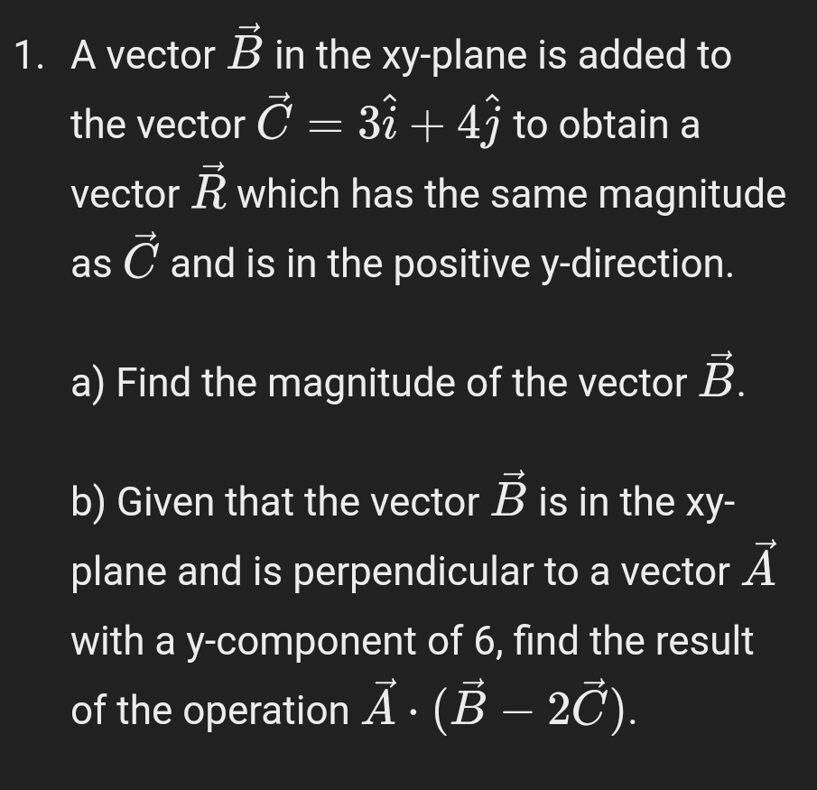 Solved A vector vec(B) ﻿in the xy-plane is added to the | Chegg.com