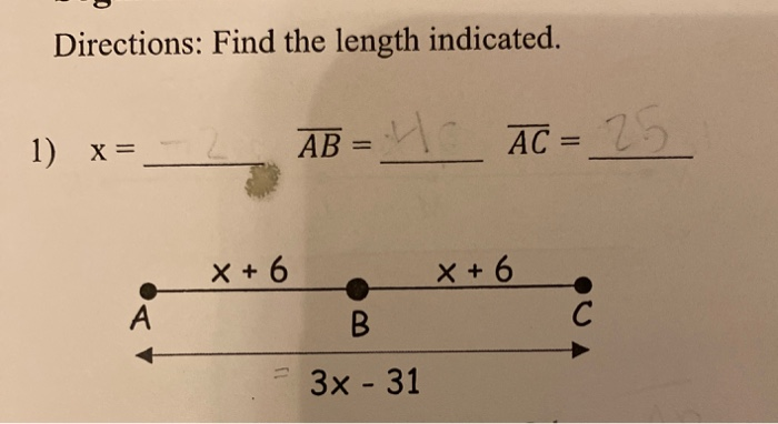 Solved Directions: Find the length indicated. 1) x= 2 AB = 4 | Chegg.com