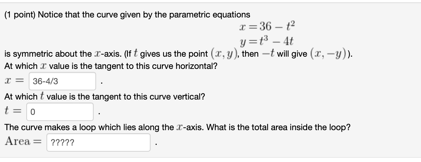Solved Notice that the curve given by the parametric | Chegg.com