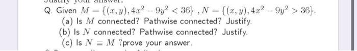 Solved Q. Given M = {(x,y), 4.22 - 942