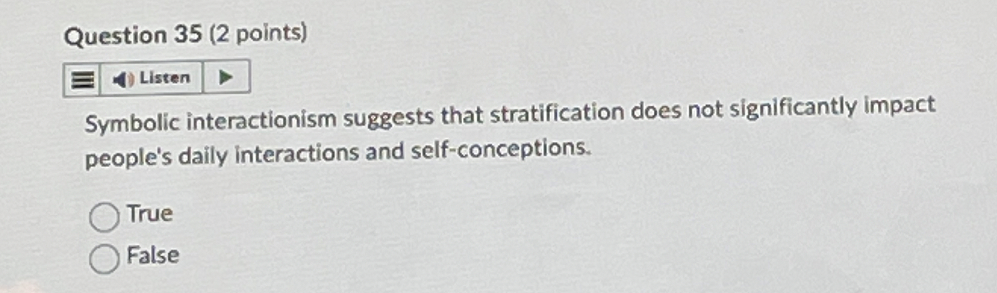 Solved Question 35 (2 ﻿points)ListenSymbolic interactionism | Chegg.com