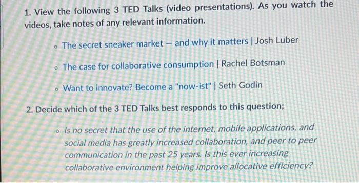 Solved 1. View the following 3 TED Talks (video | Chegg.com