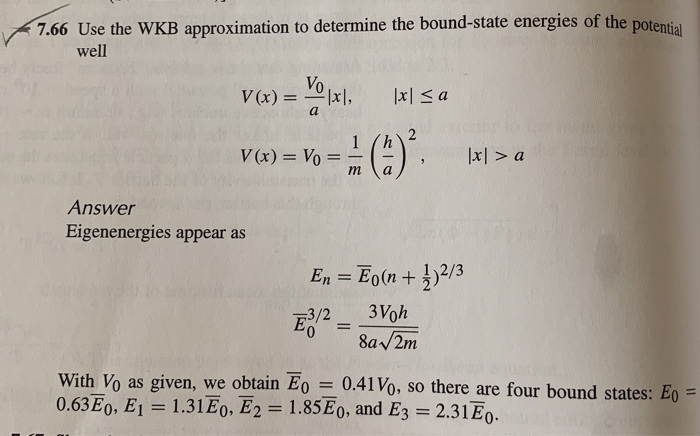Solved 7.66 Use the WKB approximation to determine the | Chegg.com