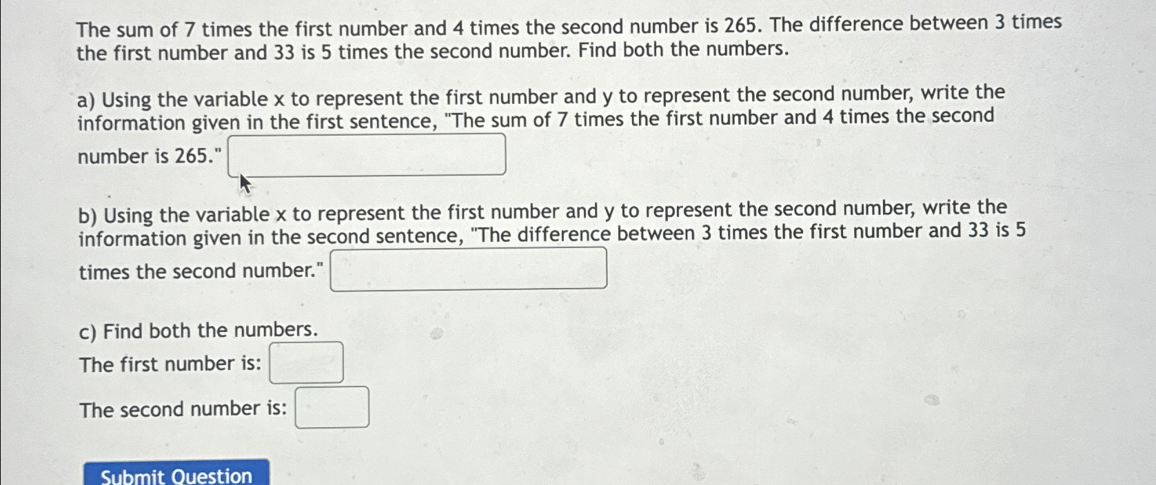 Solved The sum of 7 ﻿times the first number and 4 ﻿times the | Chegg.com
