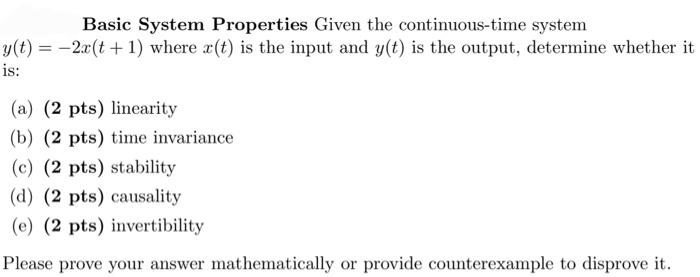 Solved Basic System Properties Given the continuous-time | Chegg.com