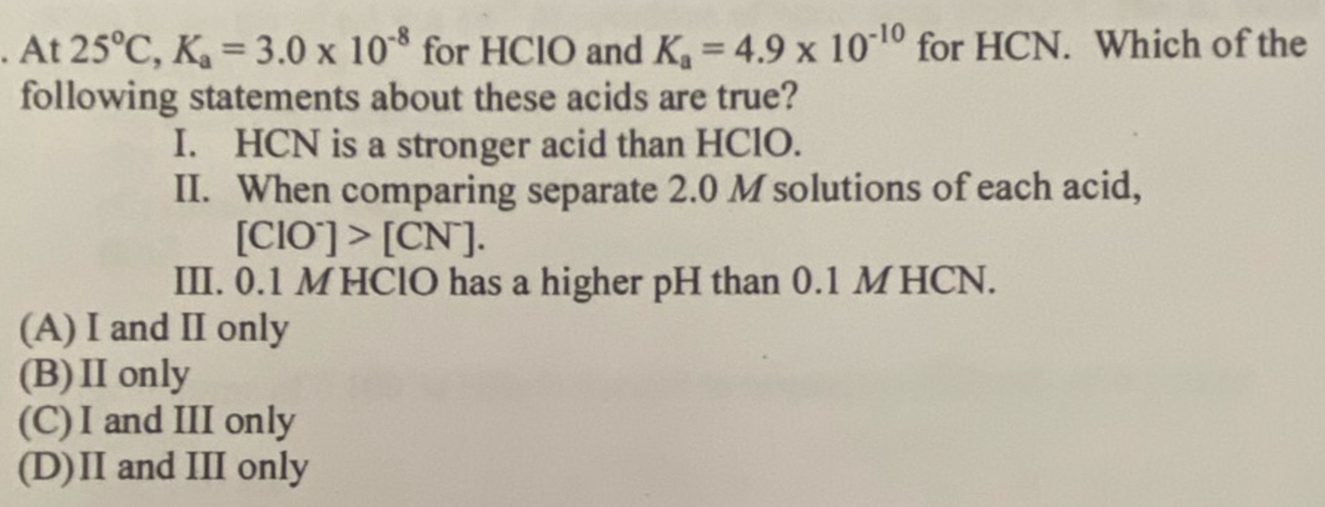 Solved At 25°C,Ka=3.0×10-8 ﻿for HClO and Ka=4.9×10-10 ﻿for | Chegg.com