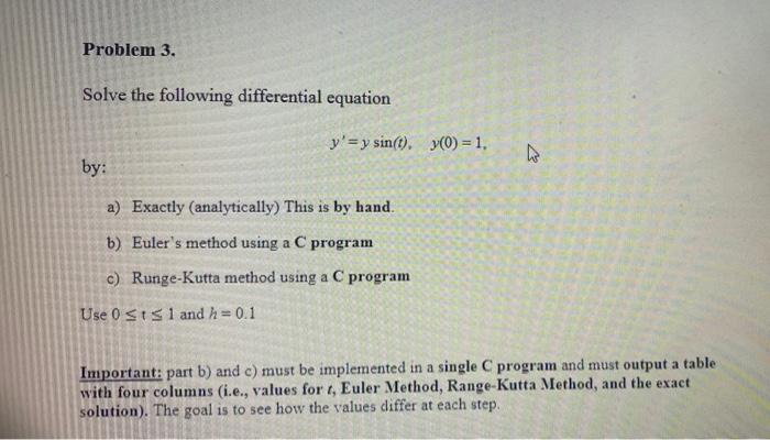 Solved Problem 3. Solve the following differential equation | Chegg.com