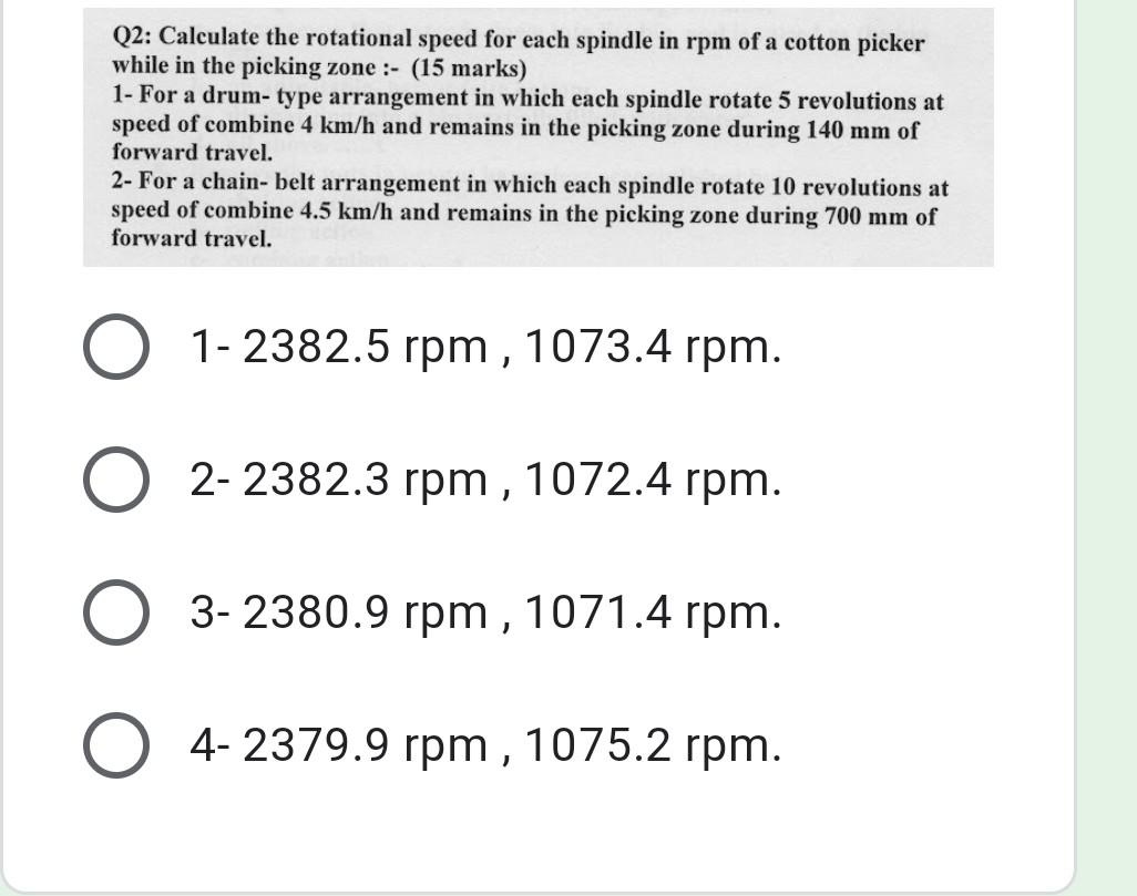 Solved Q2: Calculate the rotational speed for each spindle | Chegg.com