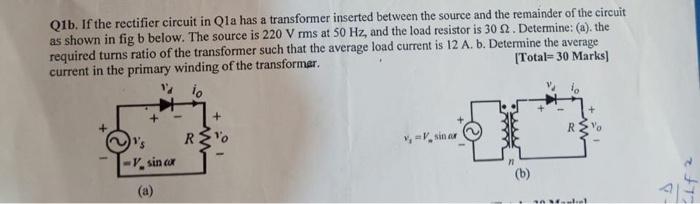 Solved Q1b. If the rectifier circuit in Q1 a has a | Chegg.com
