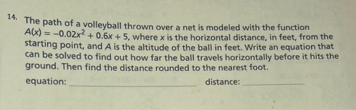 Solved 4. The path of a volleyball thrown over a net is | Chegg.com