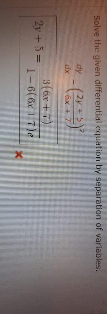 Solved Solve the given differential equation by separation | Chegg.com