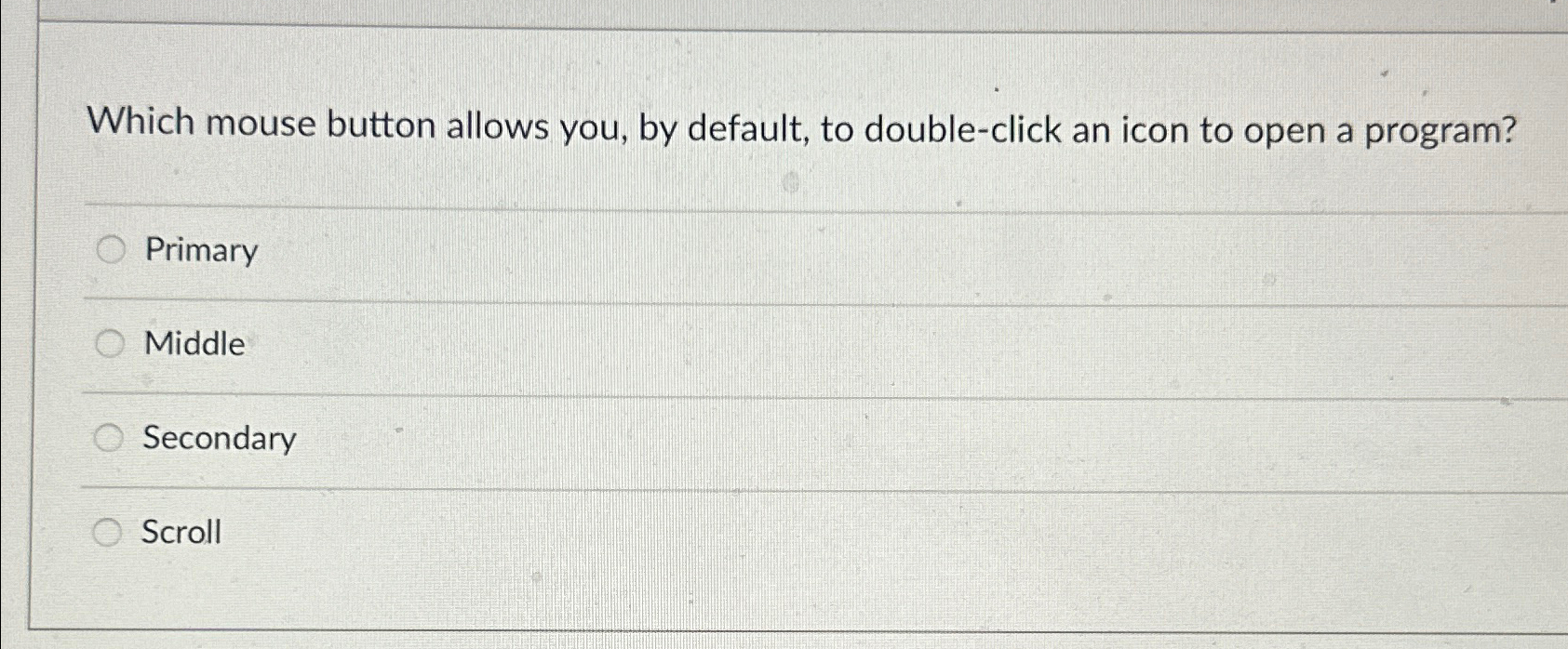 Solved Which mouse button allows you, by default, to | Chegg.com